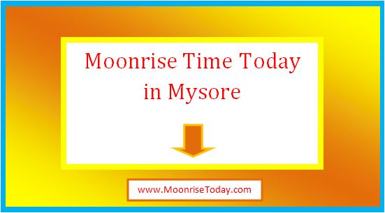 Moonrise Time Today in Mysore [Live] 2024 - MoonriseToday.com